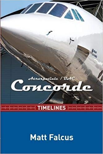 Concorde Timelines – A History of the Supersonic Airliner | Bookworld