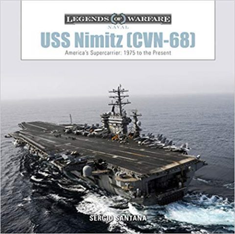 USS Nimitz (CVN-68): America’s Supercarrier: 1975 to the Present ...