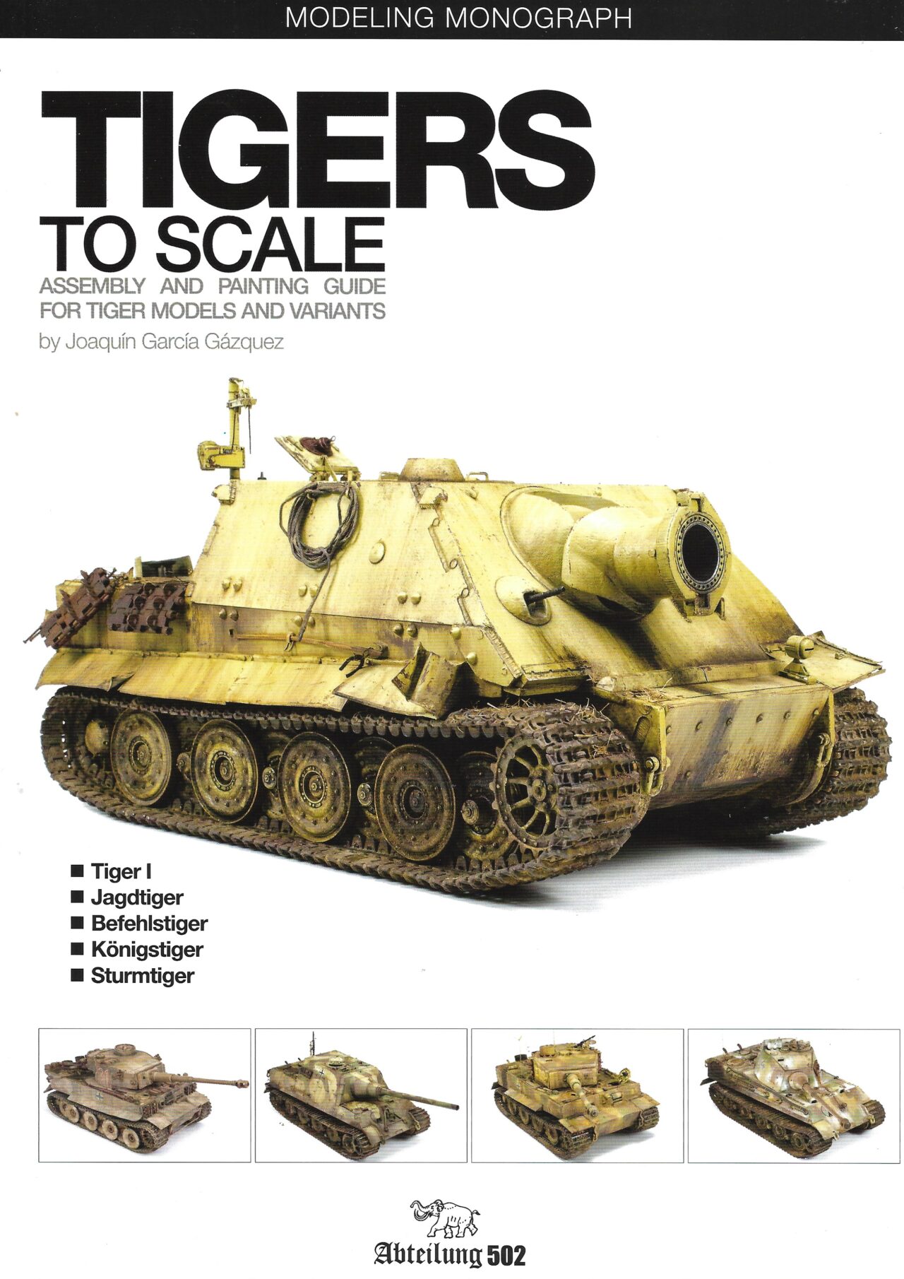 Tigers to Scale. Assembly and Painting Guide for Tiger Models and ...