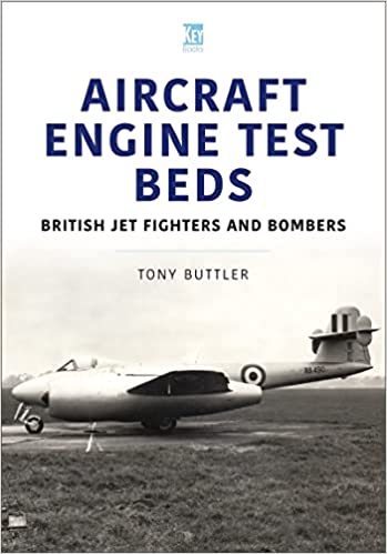 Aircraft Engine Test Beds.British Jet Fighters and Bombers - Bookworld