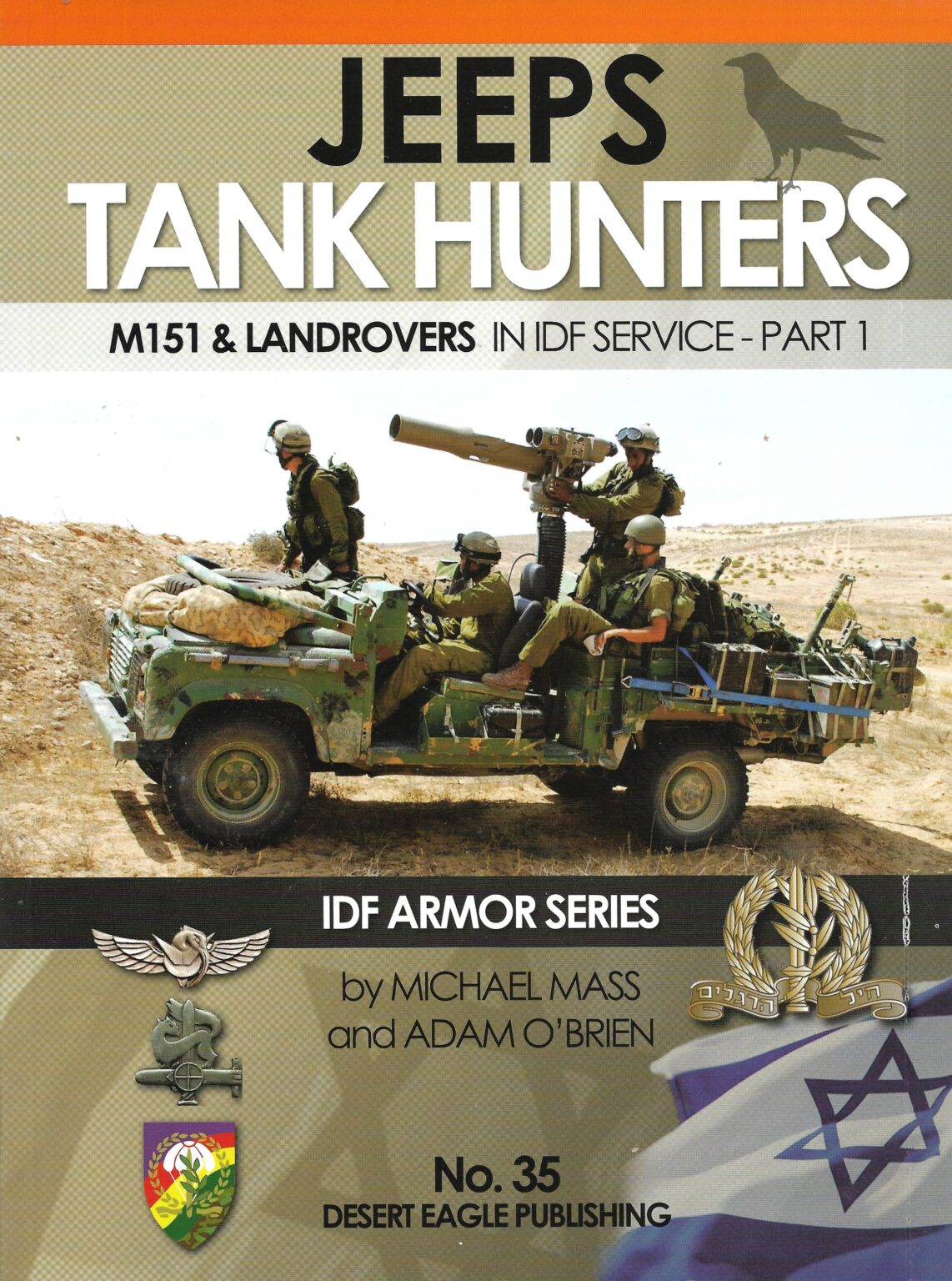 Jeeps Tank Hunters. M151 and Landrovers in IDF Service Part 1 - Bookworld