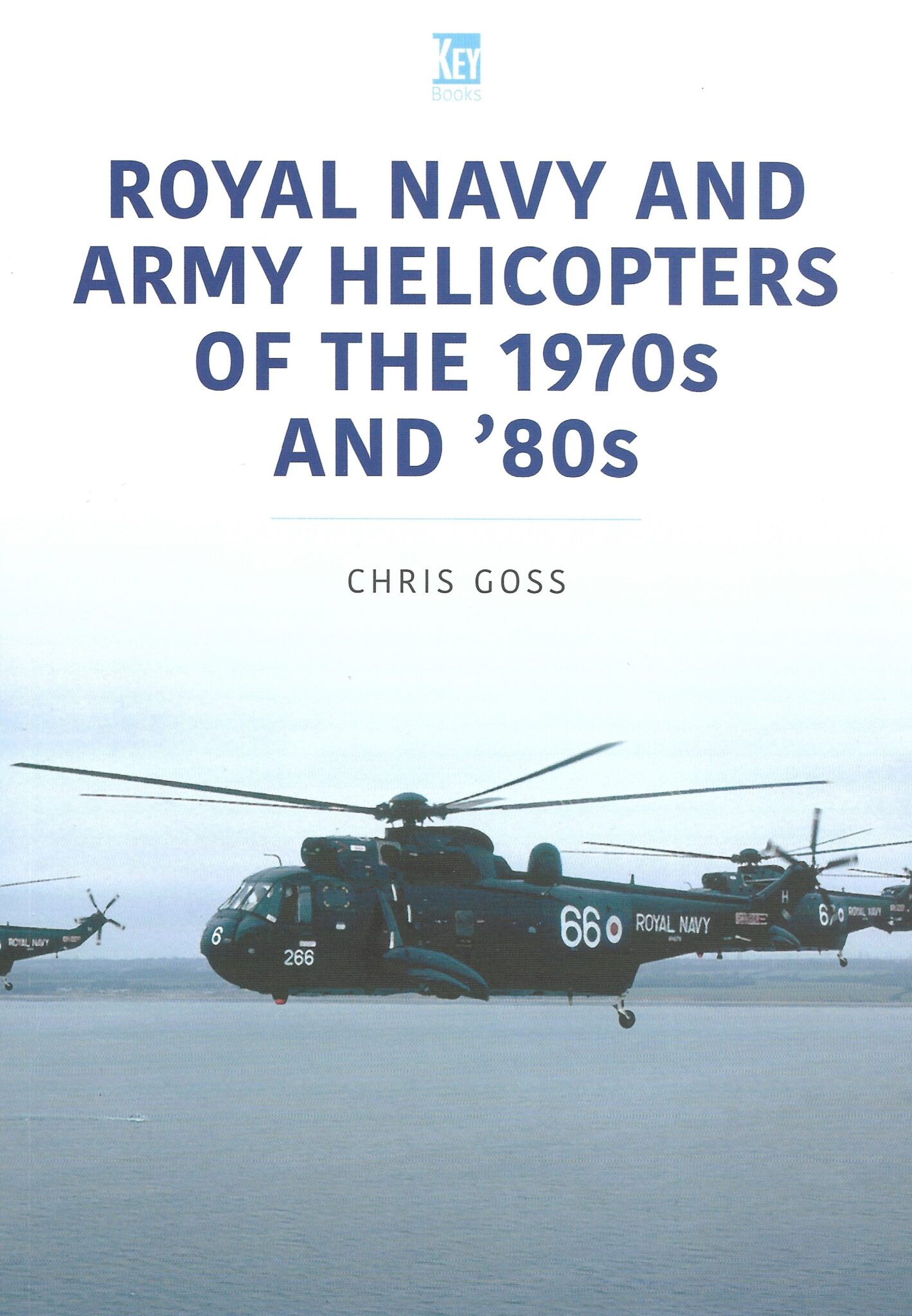 Royal Navy and Army Helicopters of the 1970's and 80's - Bookworld