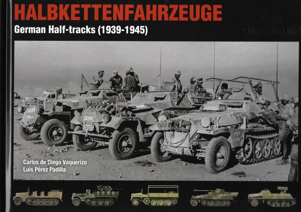 Halbkettenfahrzeuge German Half Tracks 1939-1945 - Bookworld