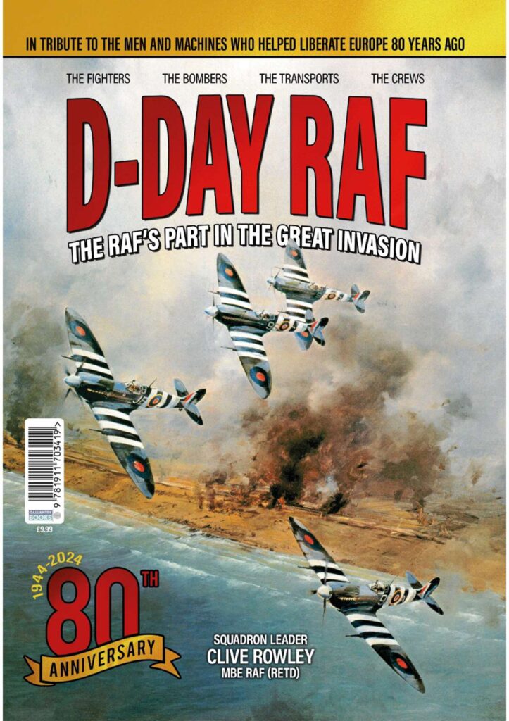 D-Day RAF. The RAF’s part in the Great Invasion