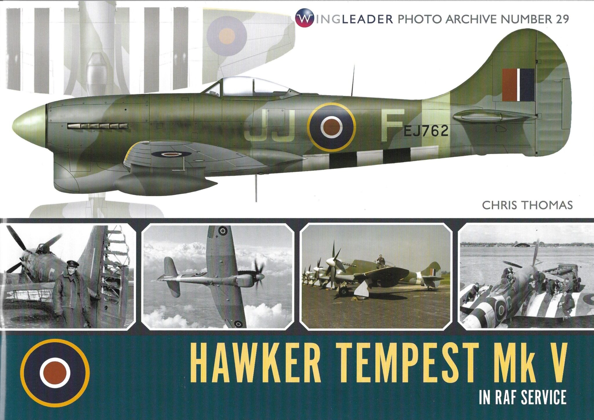 Wingleader Photo Archive 29.Hawker Tempest Mk V in RAF Service - Bookworld