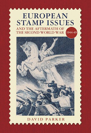 European Stamp Issues and the Aftermath of the Second World War - Bookworld