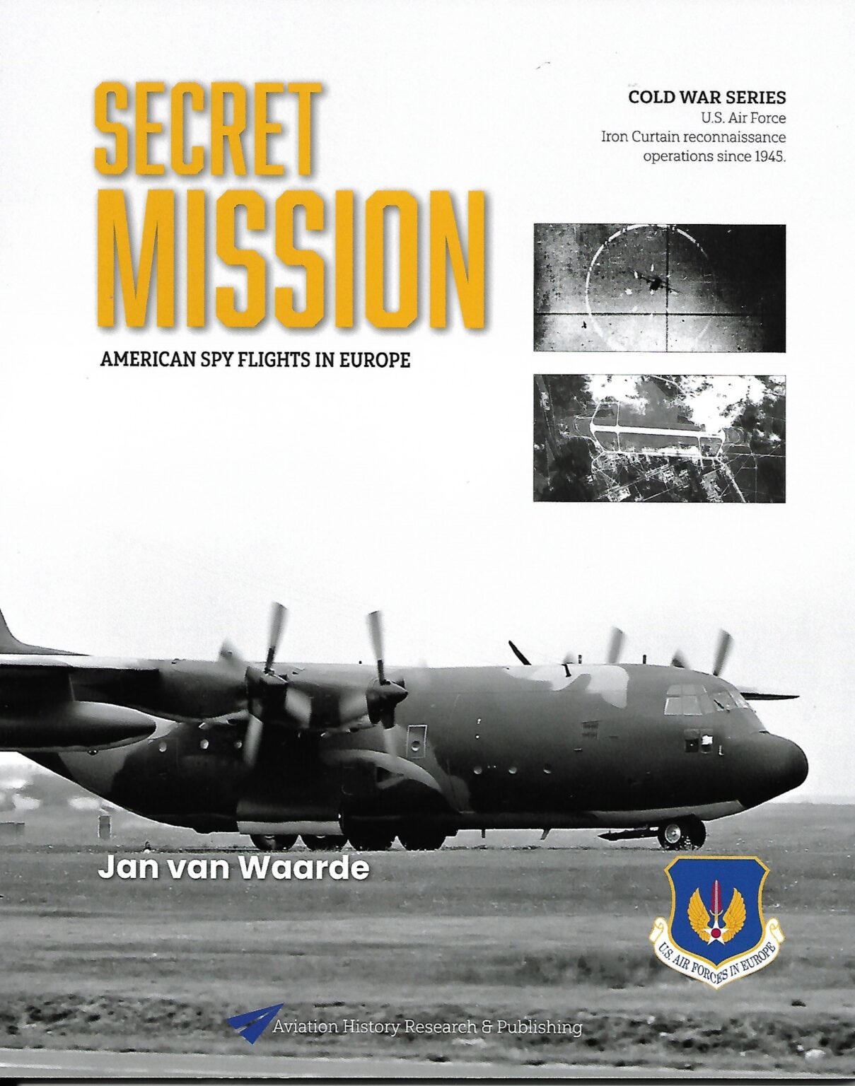 Secret Mission American Spy Flights in Europe - Bookworld