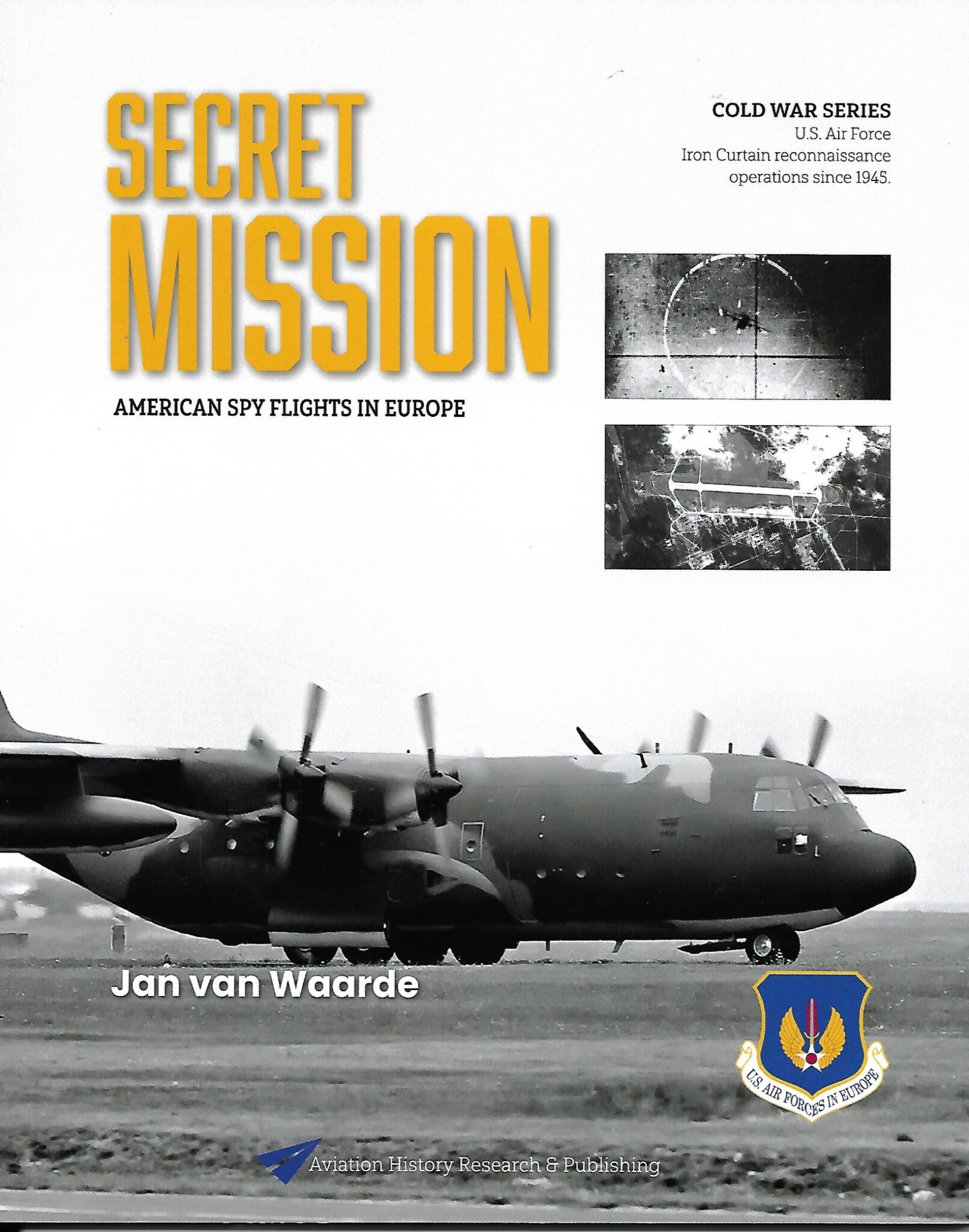Secret Mission American Spy Flights in Europe - Bookworld