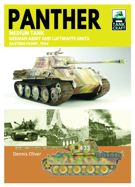Tankcraft 46 Panther Medium Tank German Army Waffen-SS and Luftwaffe ...
